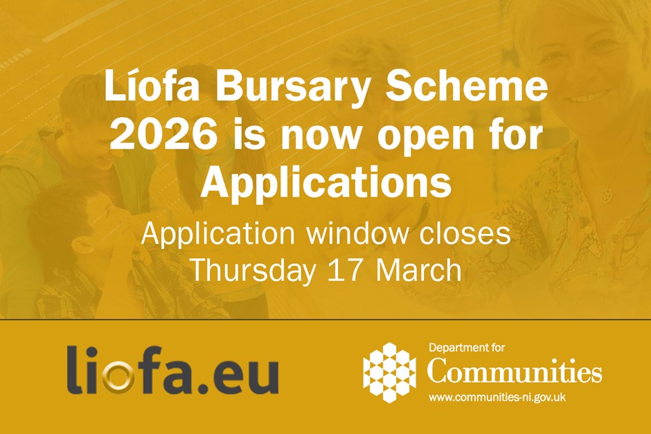 Líofa Bursary Scheme 2026 Open for Applications | Department for ...